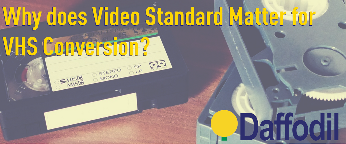 Understanding Video Standards for VHS Conversions – iDaffodil